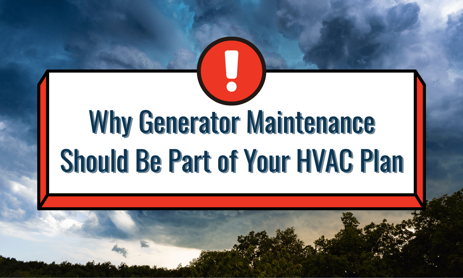 Why Generator Maintenance Should Be A Part of Your HVAC Plan