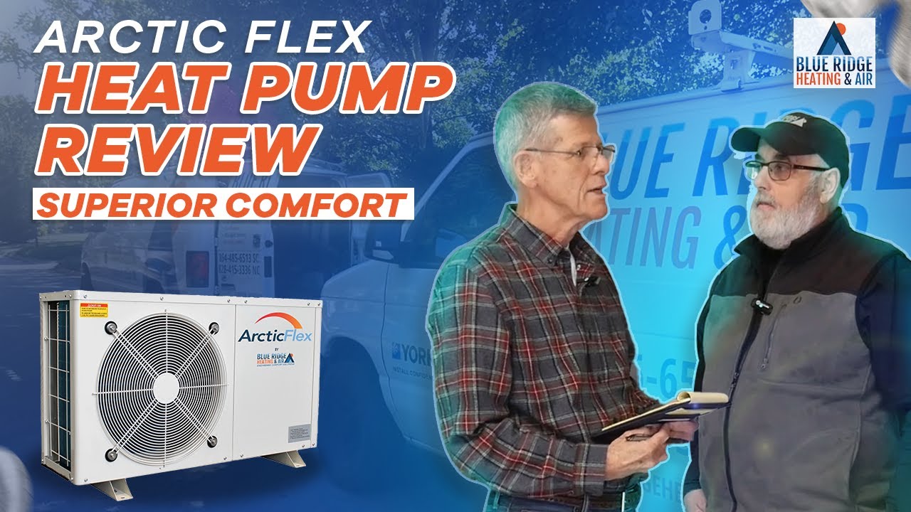 2025 Customer Review: Arctic Flex Heat Pump Testimonial